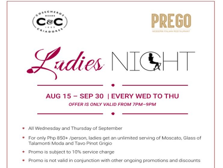 Ladies Night every Wednesdays and Thursdays brought to you by Prego ...