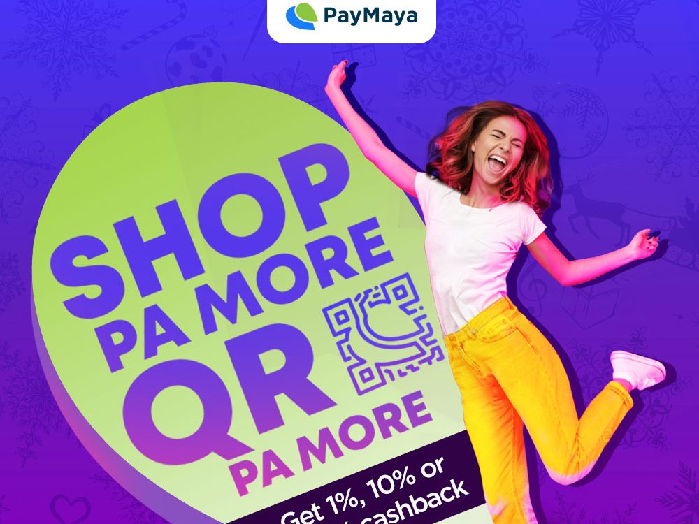 Get Cashbacks Everytime You Purchase With PayMaya This Holiday Season ...