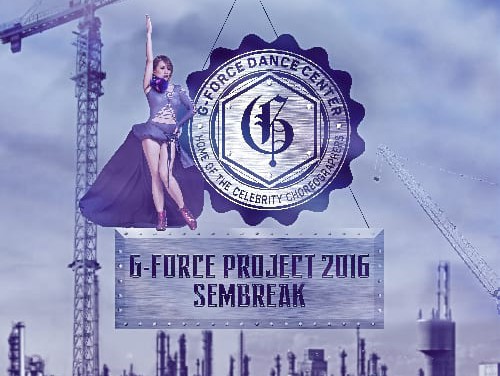 G-Force Project Sembreak Dance Workshop 2016 | Philippine Primer