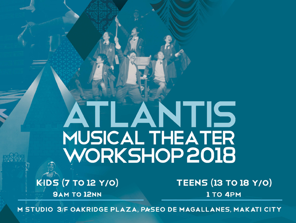 Atlantis Musical Theater Workshop for Kids and Teens | Philippine Primer