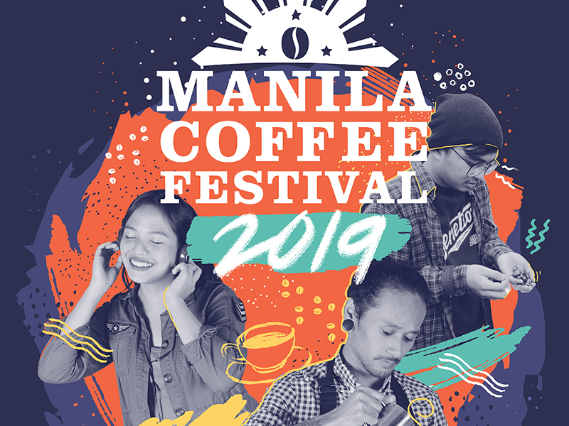 Manila Coffee Festival 2019 Is Not Your Ordinary Cup of Joe ...