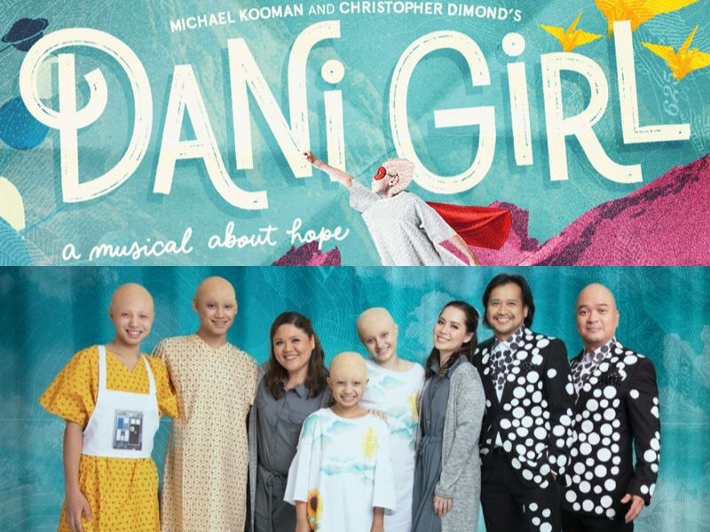 Watch and Be Inspired by Dani Girl: A Musical About Hope | Philippine ...