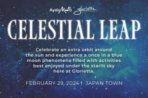 Take Part in CELESTIAL LEAP at Ayala Malls Glorietta 2 this Feb 29 ...